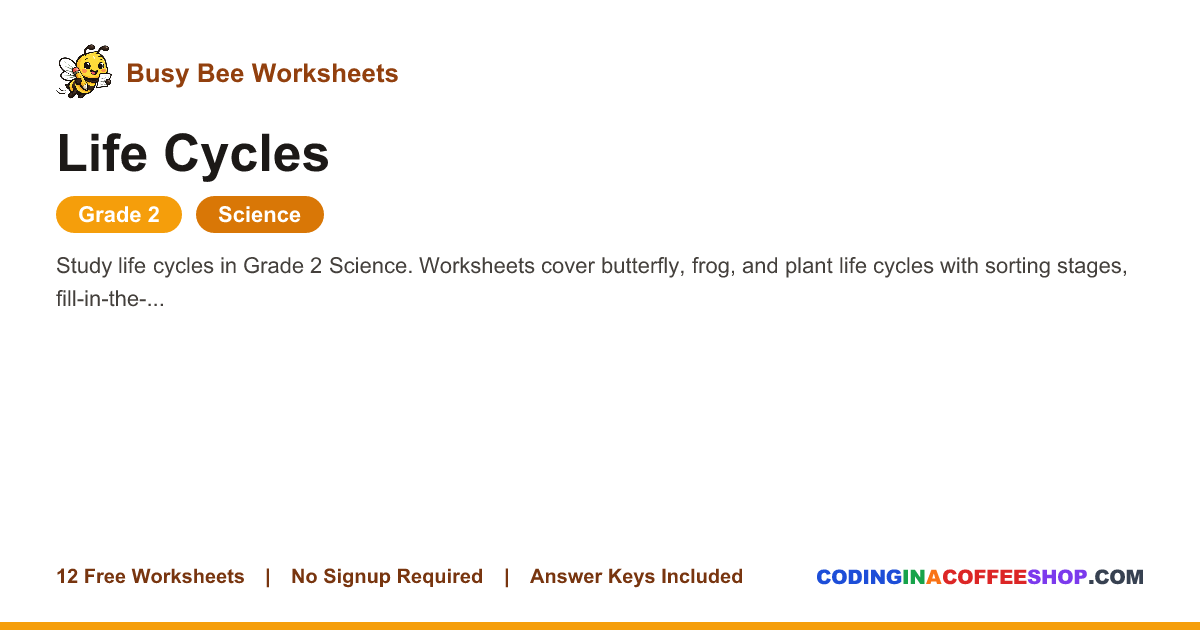 Grade 2 Life Cycles Science Worksheets